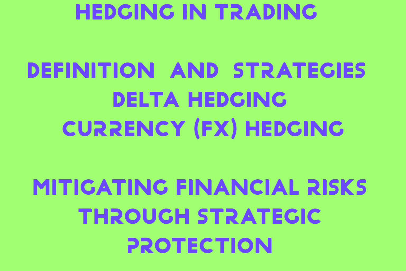HEDGING - Stock Market Holidays