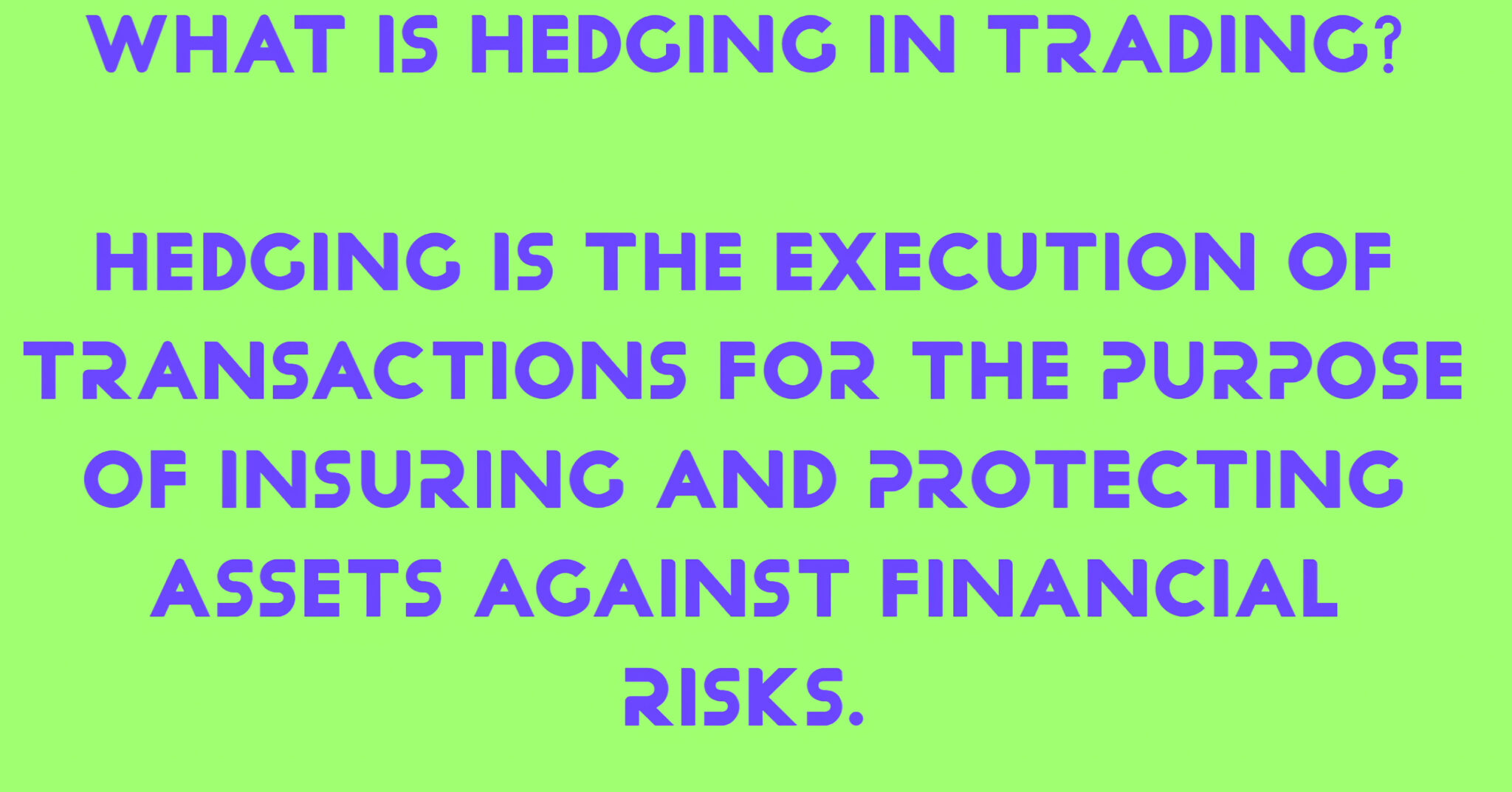 HEDGING - Stock Market Holidays